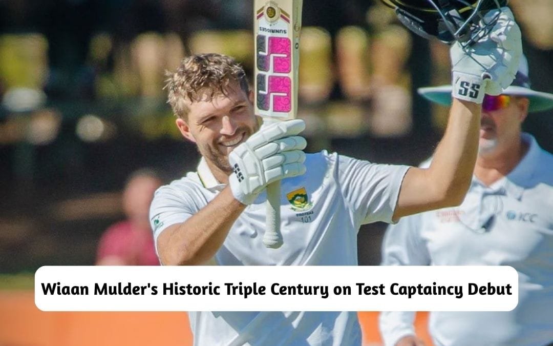 BREAKING: Wiaan Mulder's Historic Triple Century on Test Captaincy ...