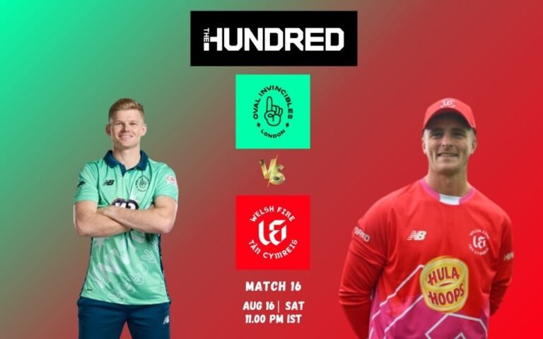 OVI vs WEF 2025: 16th The Hundred T20 Match, Head to Head, Dream11 ...