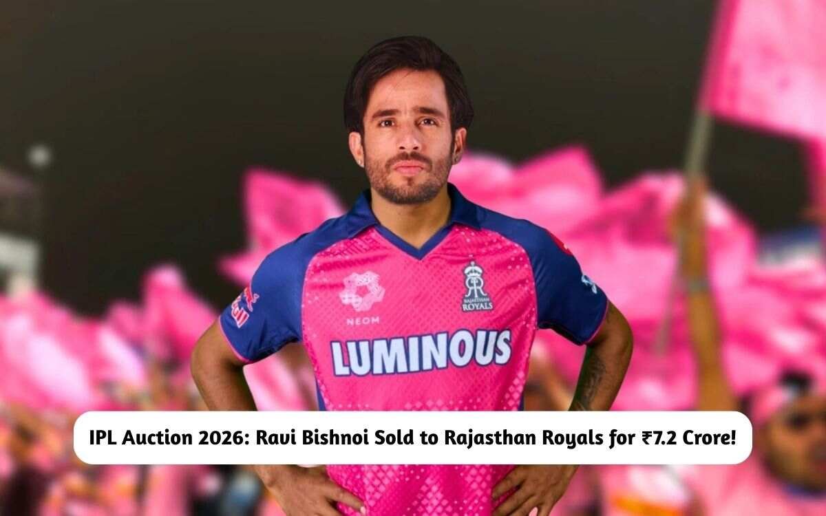 IPL 2026 Auction: Ravi Bishnoi Sold to Rajasthan Royals for ₹7.2 Crore ...
