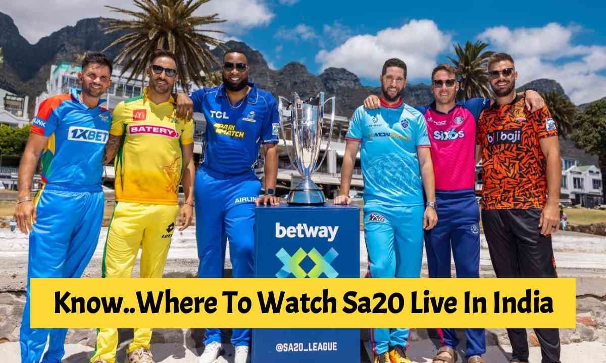 Today Where to watch SA20 live in India, Check Full Details Here