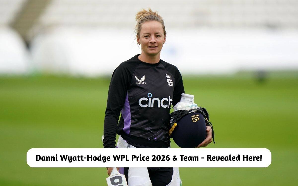 Danni Wyatt-Hodge WPL Price 2026 & Team - Revealed Here! – crictrends.in
