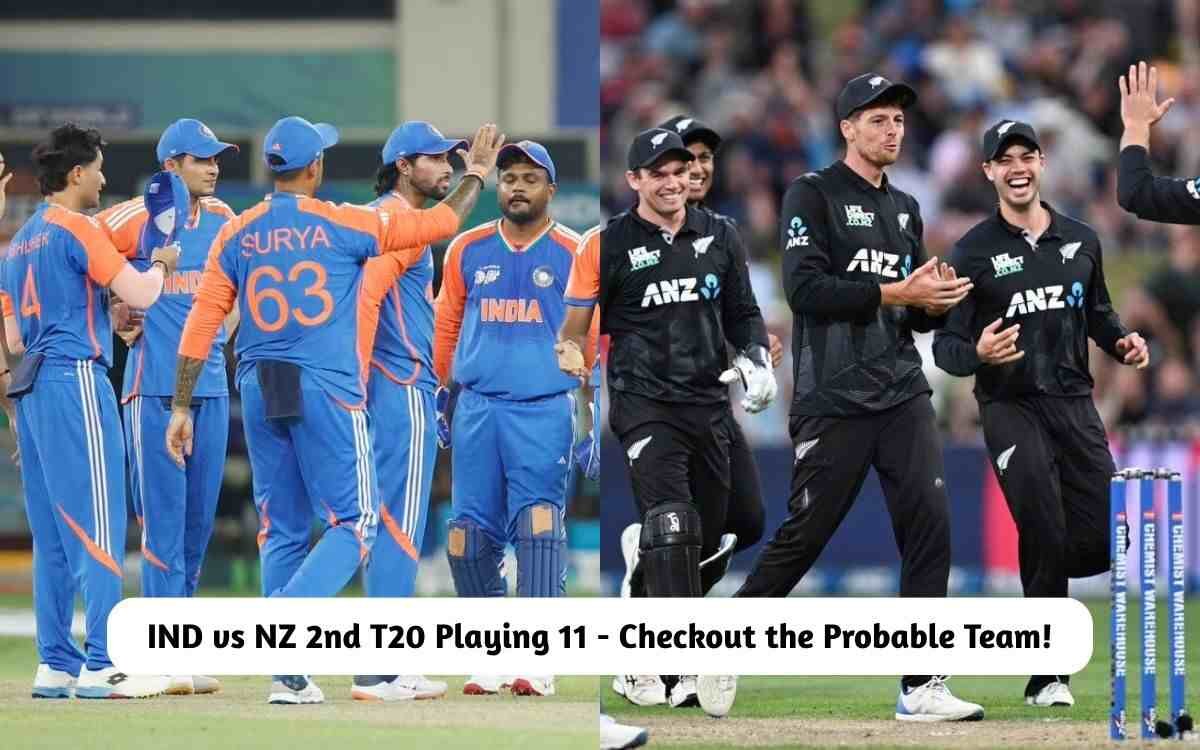 IND vs NZ 2nd T20 Playing 11 - Checkout the Probable Team here!