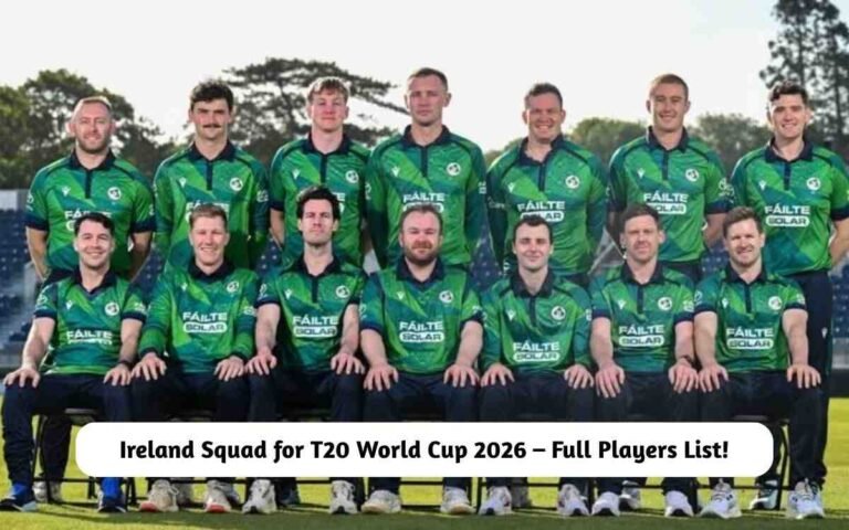 Ireland Squad for T20 World Cup 2026 - Full Players List! – crictrends.in