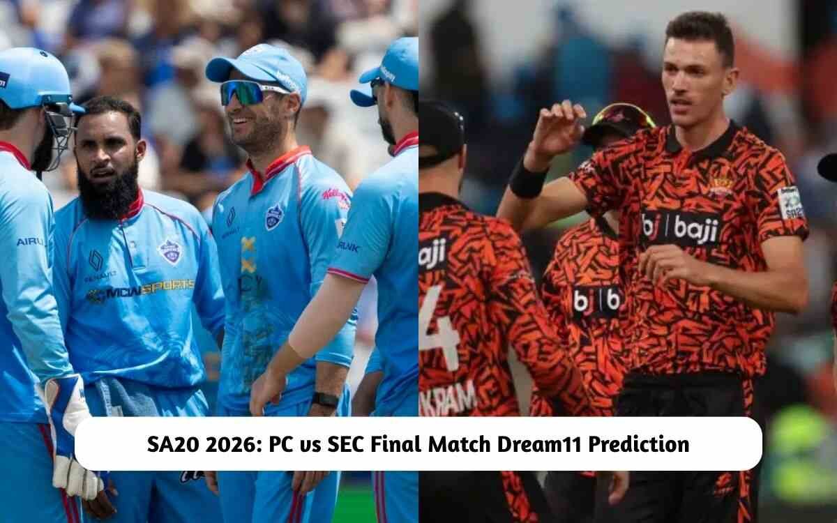 SA20 2026: PC vs SEC Final Match Dream11 Prediction Today, Pitch Report ...