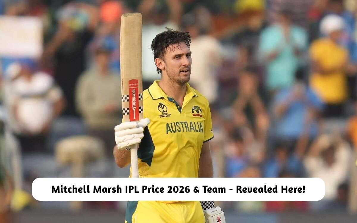 Mitchell Marsh IPL Price 2026 & Team - Revealed Here! – crictrends.in