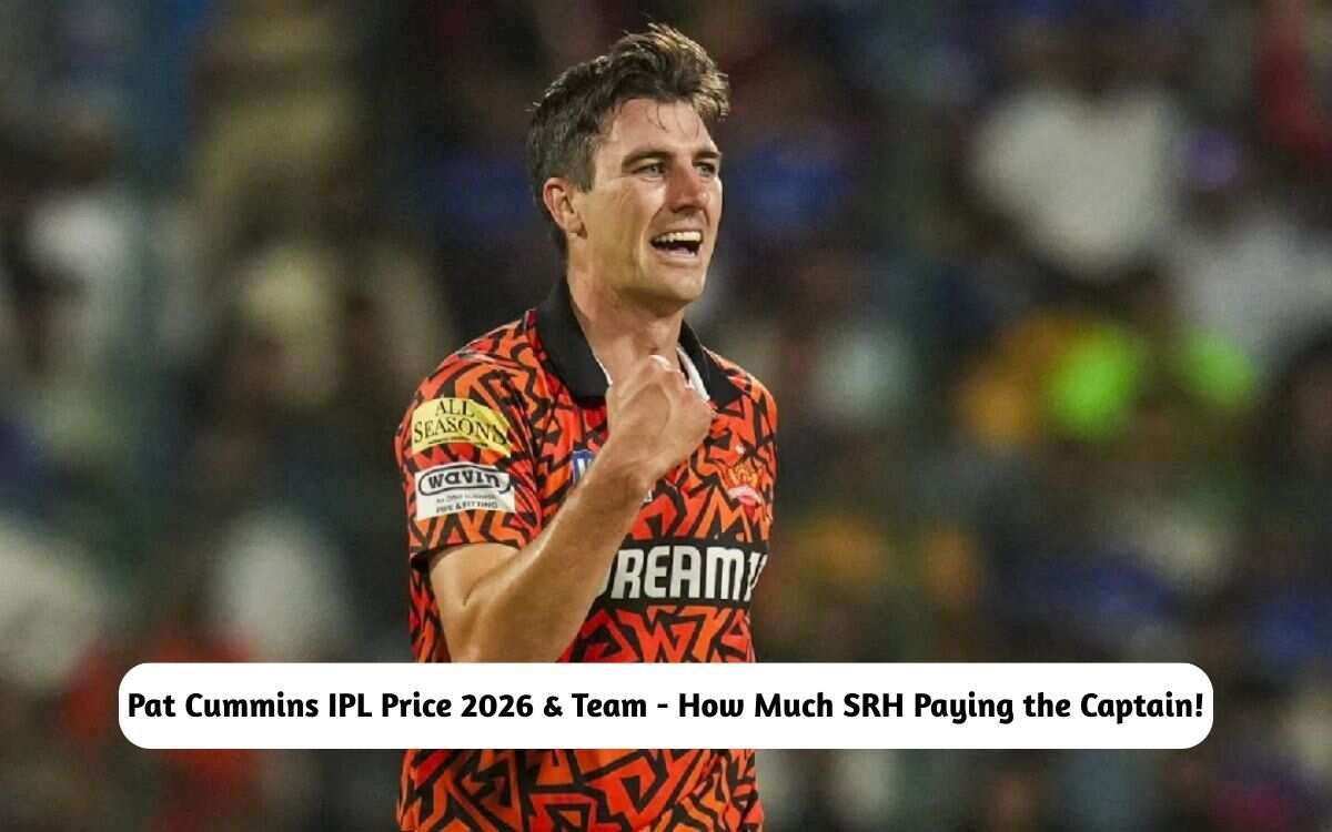 Pat Cummins IPL Price 2026 & Team - How Much SRH Paying the Captain ...